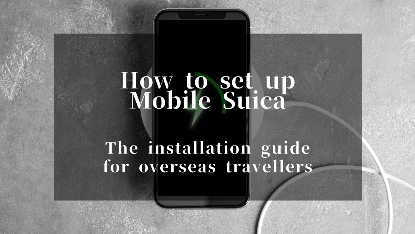 Overseas travellers must install the Welcome Suica Mobile app | Dynamic Japan Travel